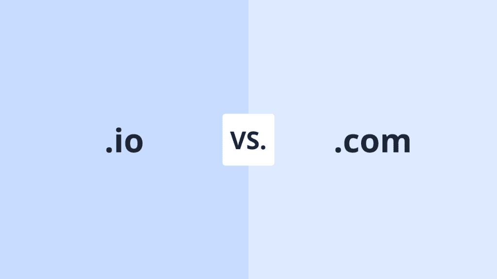 Choosing Between .io vs .com: Which Domain Extension is Right For You?